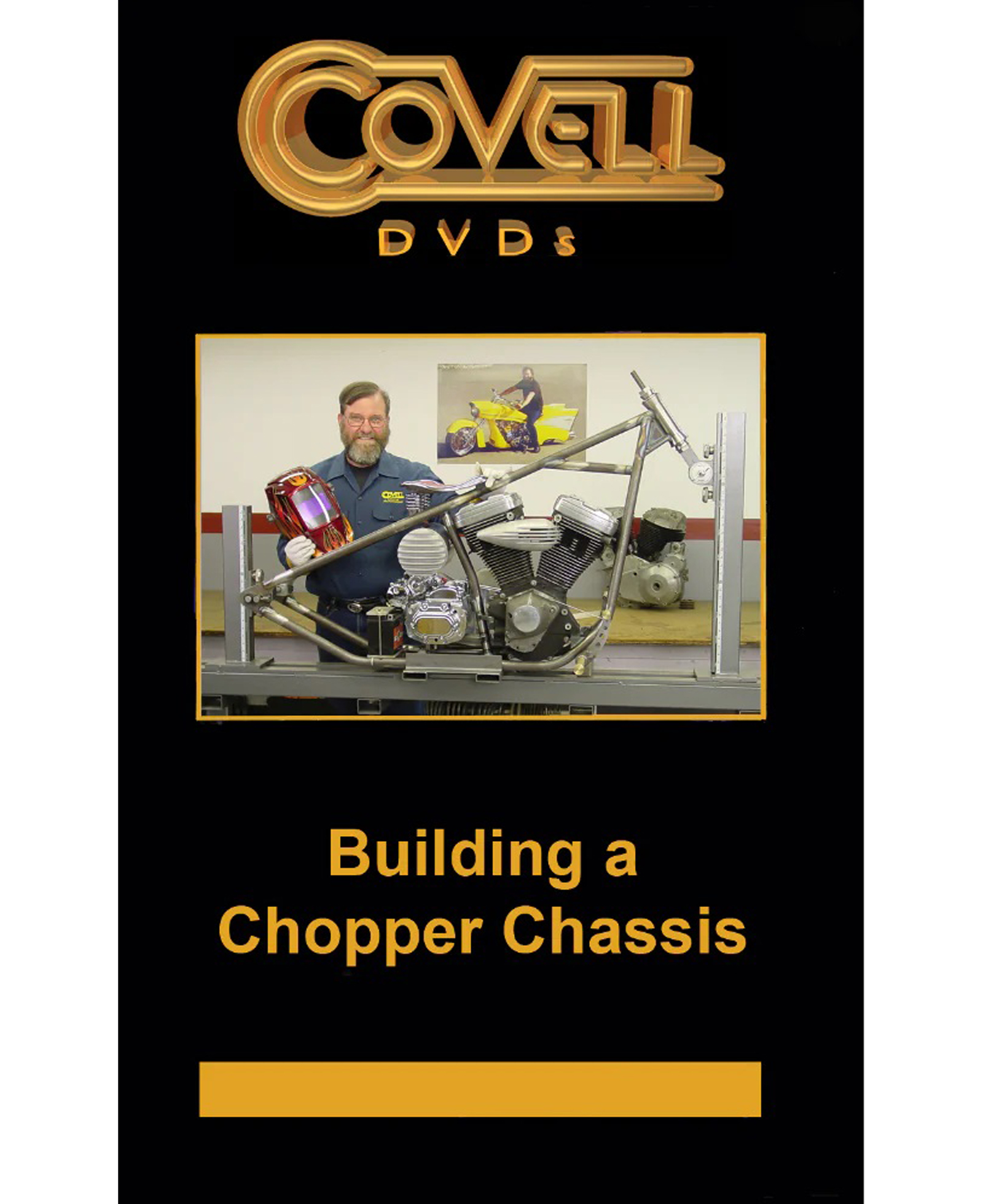 Building a Chopper Chassis with Ron Covell (DVD) - Artisan Ideas