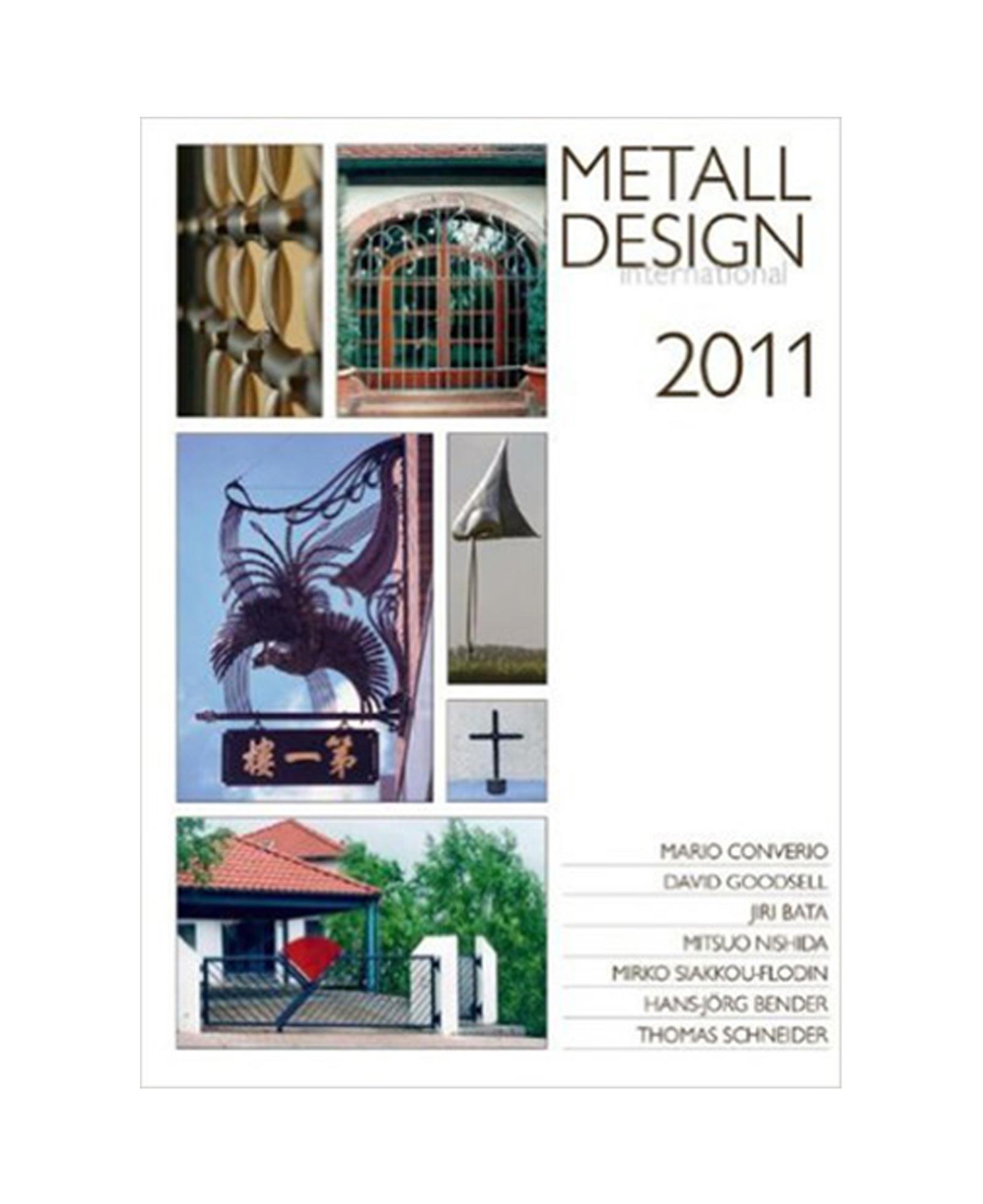 2011 International Metal Design Annual (Metall Design International ...