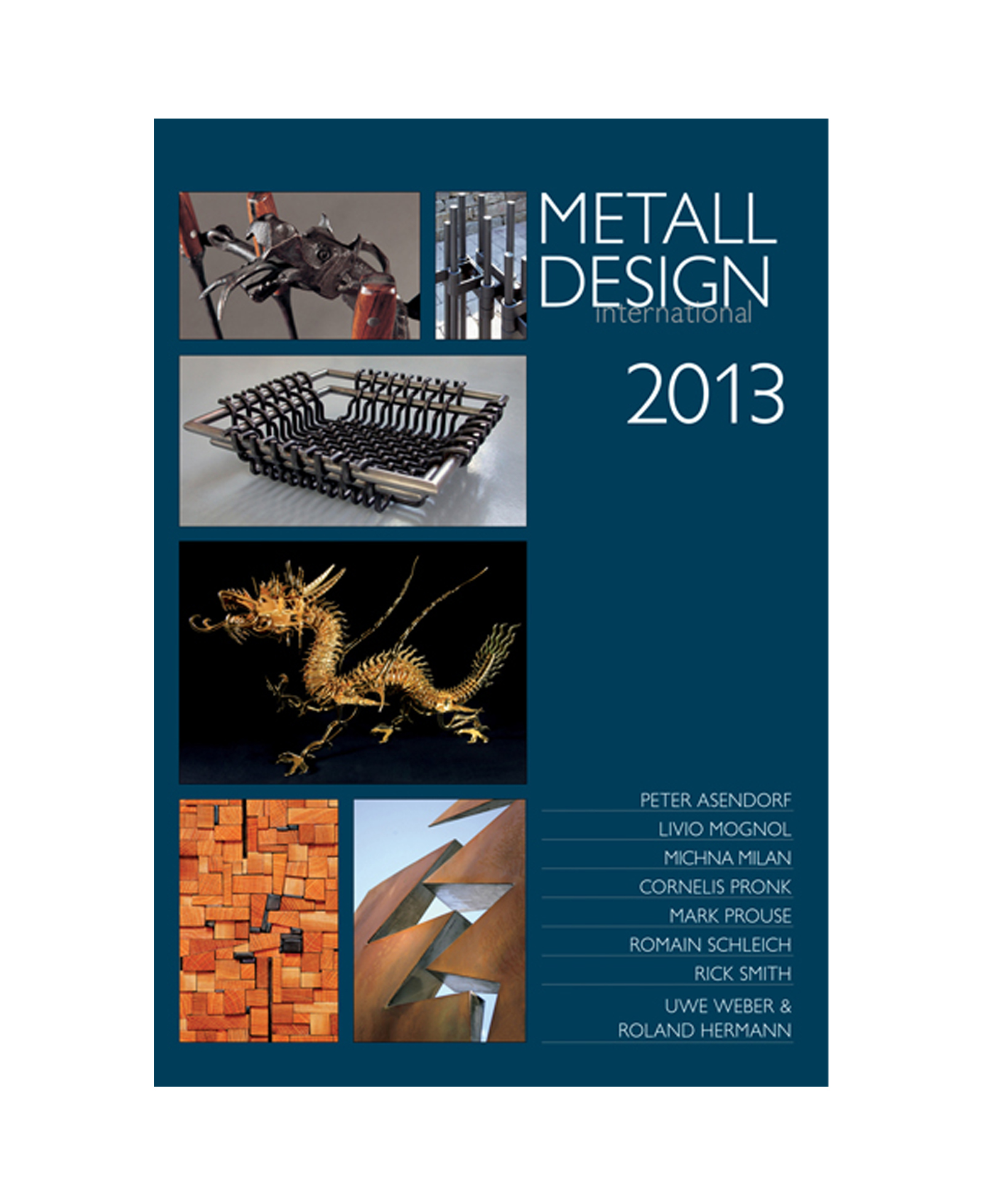 2013 International Metal Design Annual (Metall Design International ...