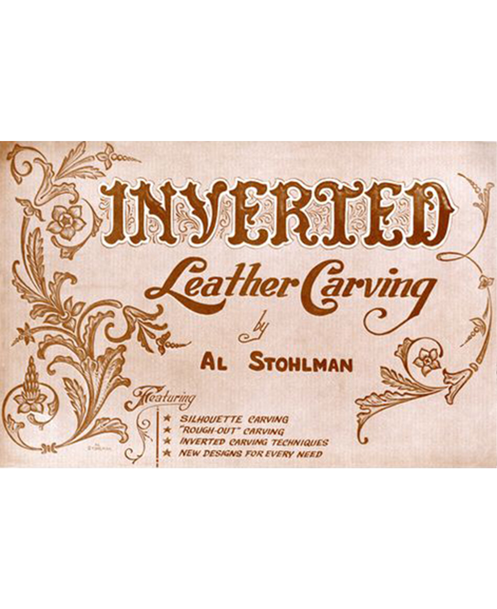 Inverted Leather Carving by Al Stohlman - Artisan Ideas