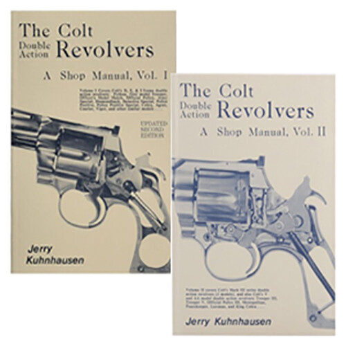 The Colt Double Action Revolvers, a Shop Manual: Volumes 1 & 2 (2 Book ...