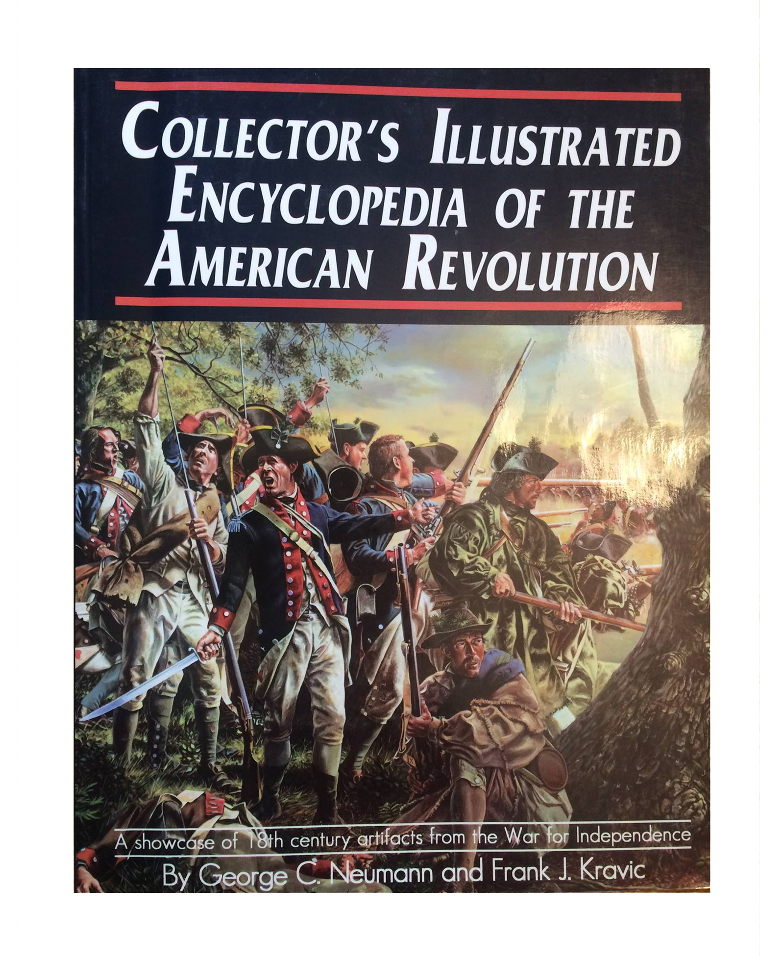 Collector's Illustrated Encyclopedia of the American Revolution by ...