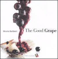 The Good Grape (Italian Cooking with Grapes) - Artisan Ideas