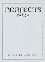 THE HOME SHOP MACHINIST PROJECTS NINE - www.ArtisanIdeas.com