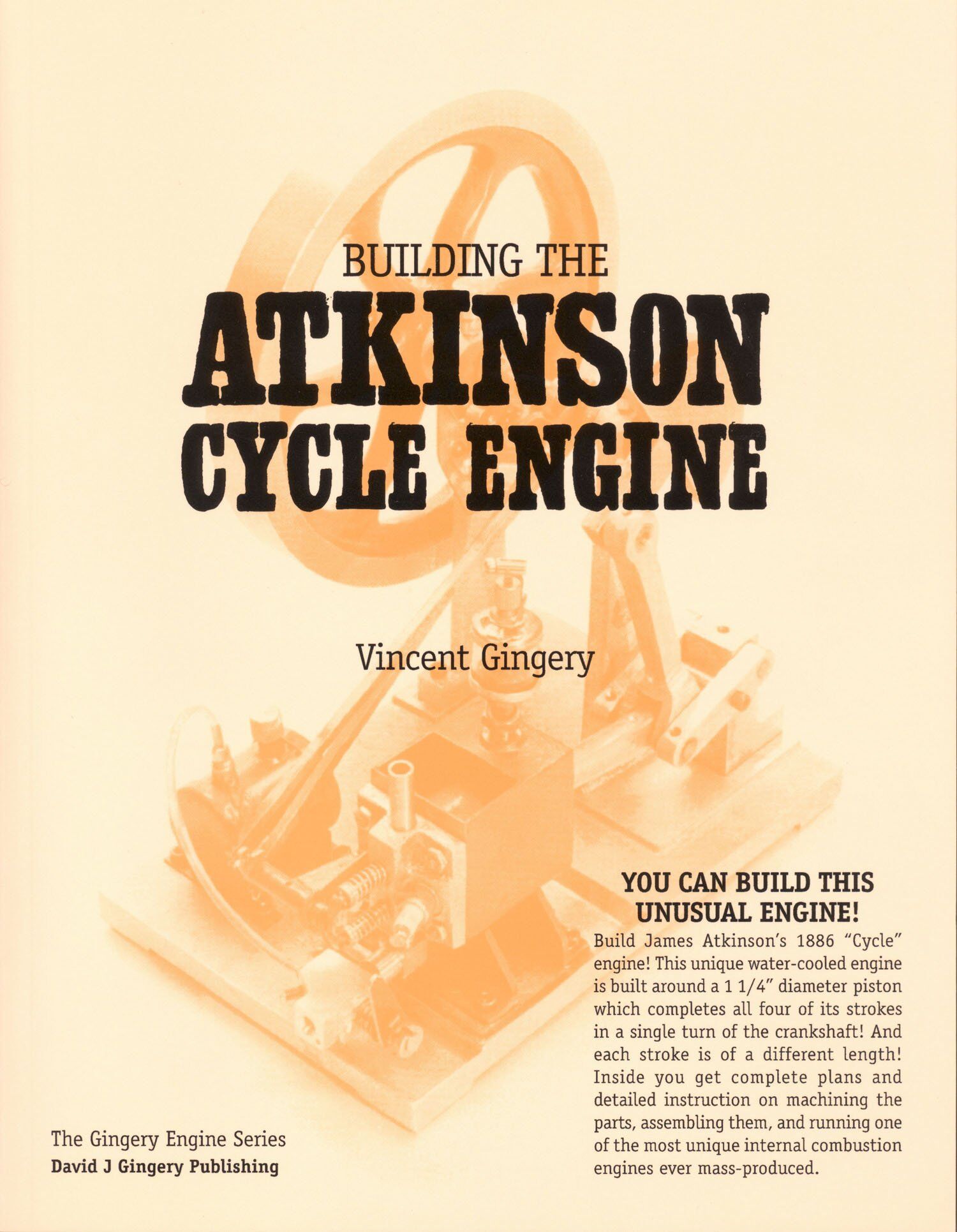 Building the Atkinson Cycle Engine by Vince Gingery - Artisan Ideas